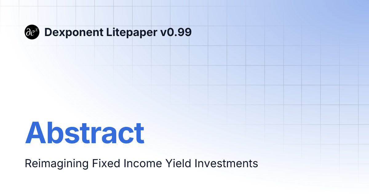 Abstract | Dexponent Litepaper v0.99